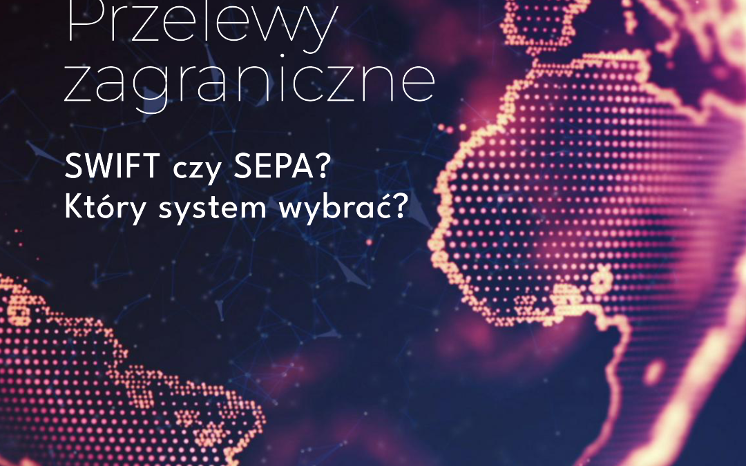 Przelewy zagraniczne: SWIFT czy SEPA? Który wybrać?- MoMoney